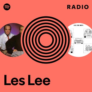 Les Lee Radio | Spotify Playlist
