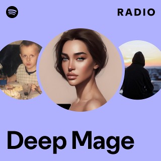 Deep Mage Radio | Spotify Playlist