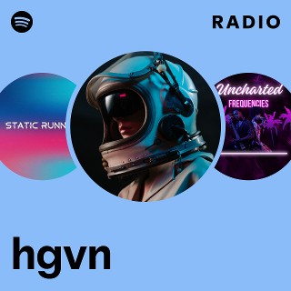 hgvn Radio - playlist by Spotify | Spotify