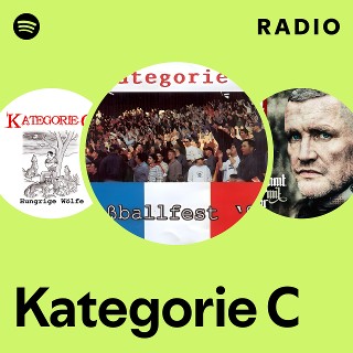 Kategorie C Radio | Spotify Playlist