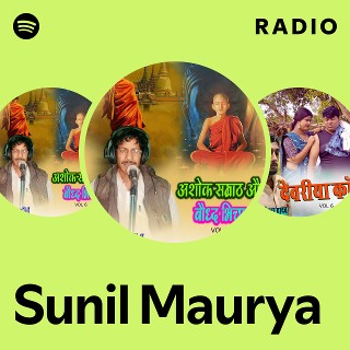Sunil Maurya Radio - playlist by Spotify | Spotify