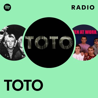 TOTO Radio | Spotify Playlist