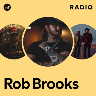 Rob Brooks Radio | Spotify Playlist