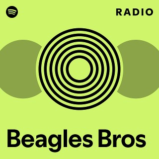 Beagles Bros Radio | Spotify Playlist