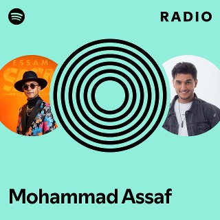 Mohammad Assaf Radio - playlist by Spotify | Spotify