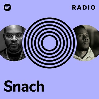 Snach Radio | Spotify Playlist