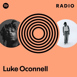 Luke Oconnell Radio | Spotify Playlist