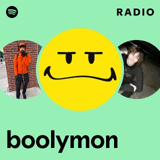 boolymon Radio - playlist by Spotify | Spotify
