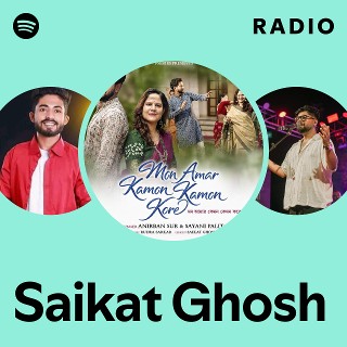 Saikat Ghosh Radio - playlist by Spotify | Spotify