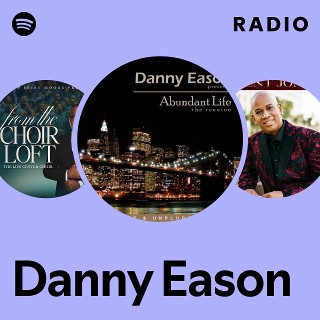 Danny Eason Radio | Spotify Playlist