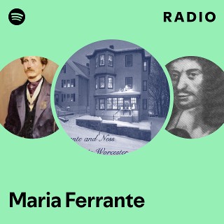 Maria Ferrante Radio - playlist by Spotify | Spotify
