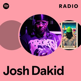 Josh Dakid Radio | Spotify Playlist
