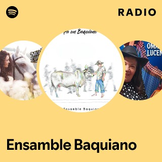 Ensamble Baquiano Radio | Spotify Playlist