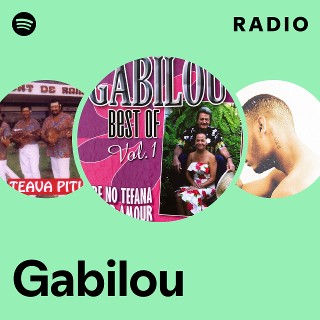 Gabilou Radio | Spotify Playlist