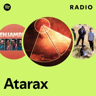 Atarax Radio | Spotify Playlist