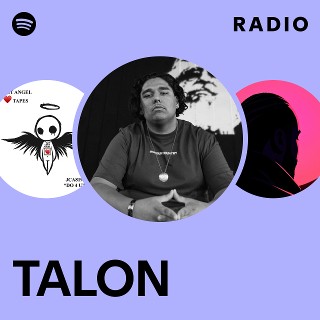 TALON Radio | Spotify Playlist
