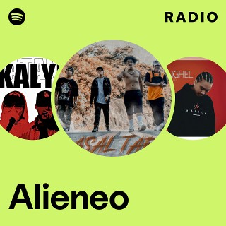 Alieneo Radio - playlist by Spotify | Spotify