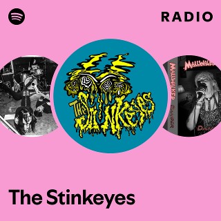 The Stinkeyes Radio | Spotify Playlist