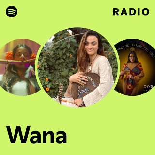 Wana Radio | Spotify Playlist