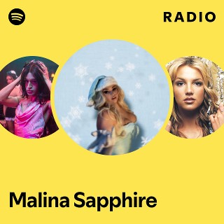 Malina Sapphire Radio | Spotify Playlist