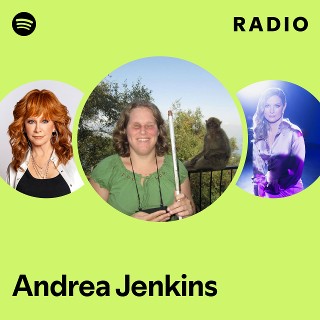 Andrea Jenkins Radio | Spotify Playlist