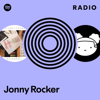 Jonny Rocker Radio - playlist by Spotify | Spotify