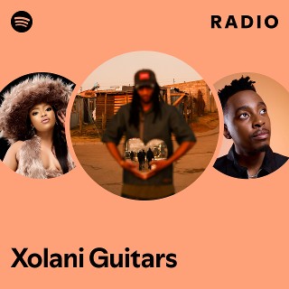 Xolani Guitars Radio - playlist by Spotify | Spotify