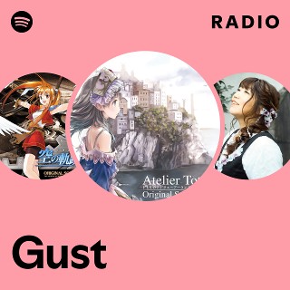 Gust Radio - playlist by Spotify | Spotify