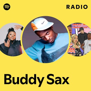 Buddy Sax Radio | Spotify Playlist
