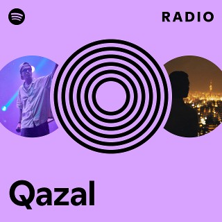 Qazal Radio | Spotify Playlist