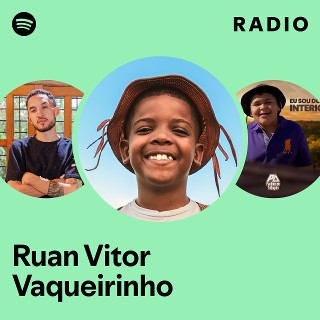 RUAN VITOR VAQUEIRINHO Radio - playlist by Spotify | Spotify