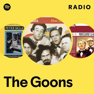 The Goons Radio | Spotify Playlist