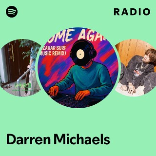Darren Michaels Radio | Spotify Playlist