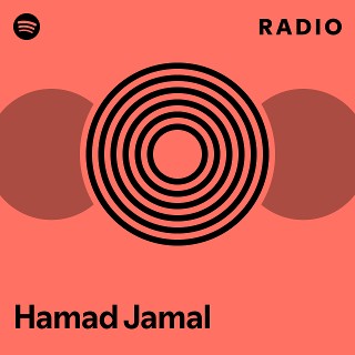 Hamad Jamal Radio | Spotify Playlist