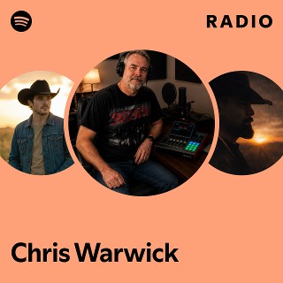 Chris Warwick Radio | Spotify Playlist