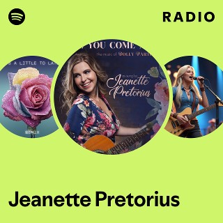 Jeanette Pretorius Radio - playlist by Spotify | Spotify