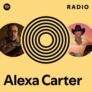 Alexa Carter Radio | Spotify Playlist