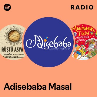 Adisebaba Masal Radio | Spotify Playlist