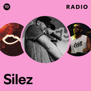 Silez Radio - playlist by Spotify | Spotify