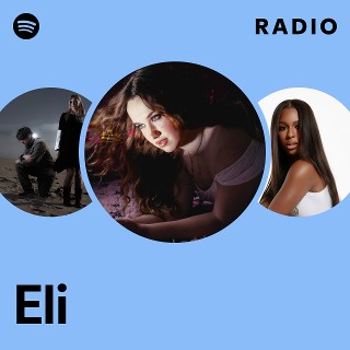 Eli Radio | Spotify Playlist