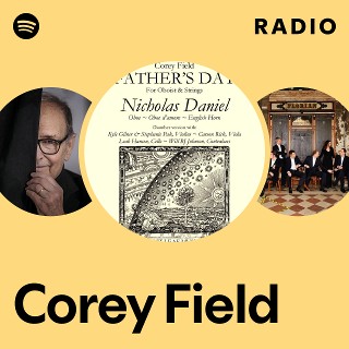 Corey Field Radio | Spotify Playlist