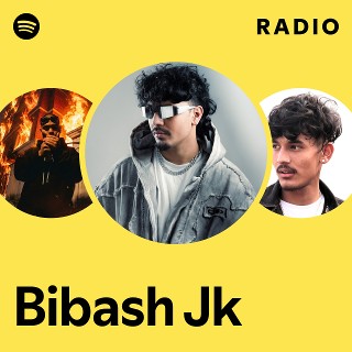 Bibash Jk Radio | Spotify Playlist