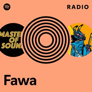 Fawa Radio | Spotify Playlist