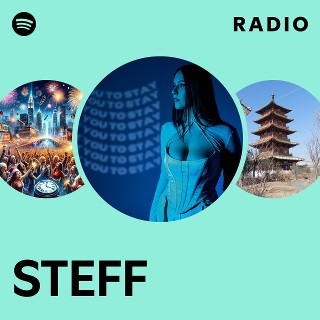 STEFF Radio | Spotify Playlist