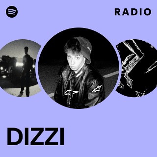 DIZZI Radio - playlist by Spotify | Spotify