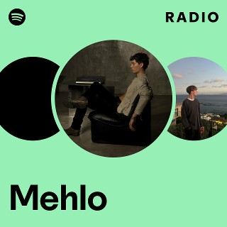 Mehlo Radio - playlist by Spotify | Spotify