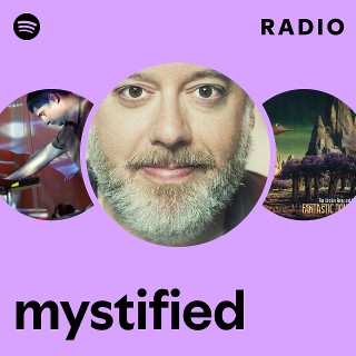 mystified Radio Spotify Playlist