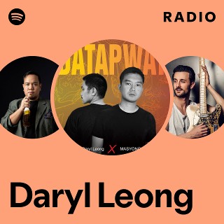 Daryl Leong Radio | Spotify Playlist