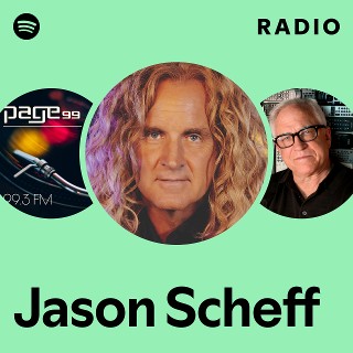 Jason Scheff Radio - playlist by Spotify | Spotify