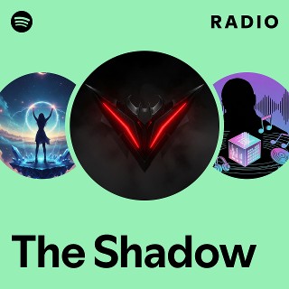 The Shadow Radio | Spotify Playlist